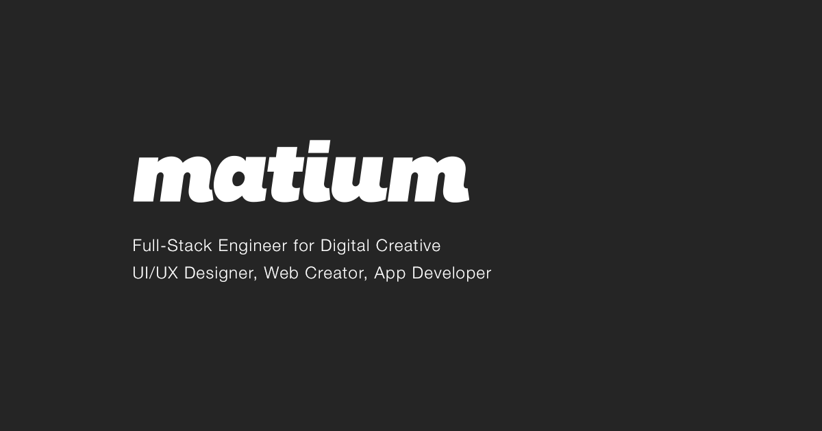 Matium - Full-Stack Engineer for Digital Creative